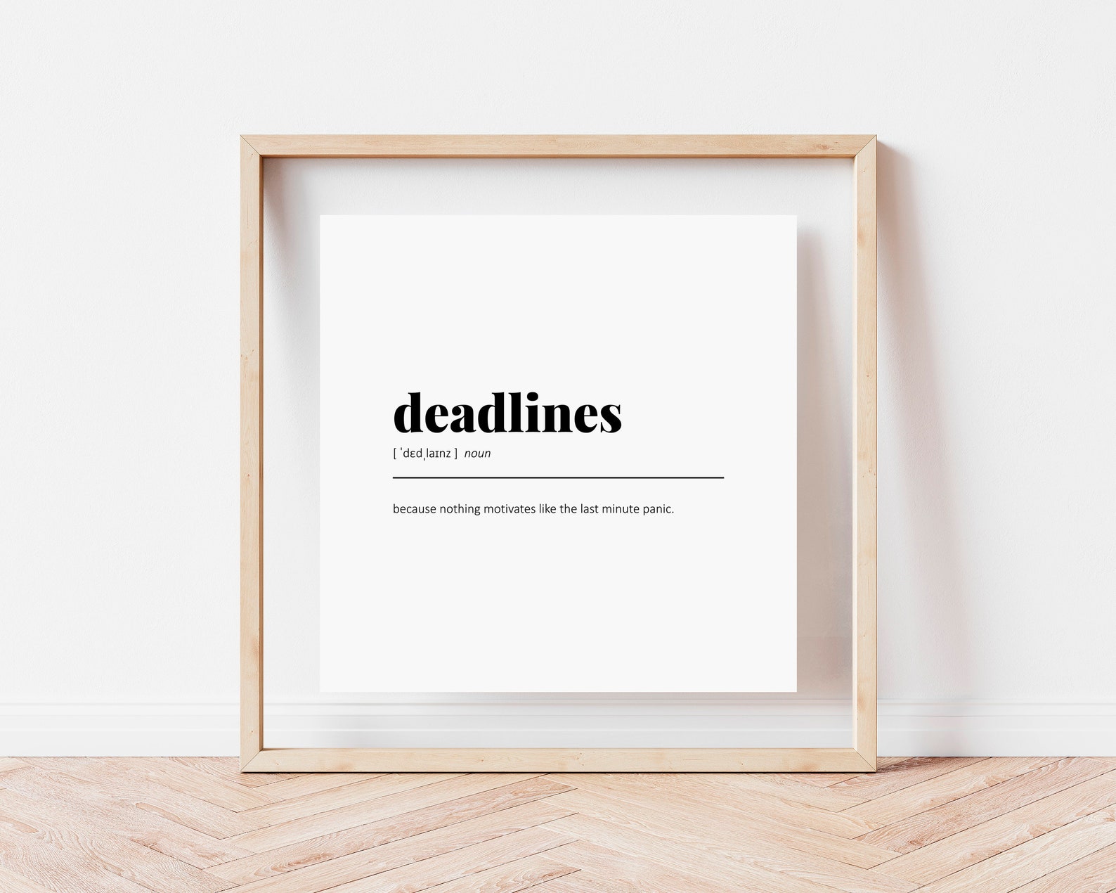 Deadlines Definition | Square Digital Art | Witty Office Posters ...