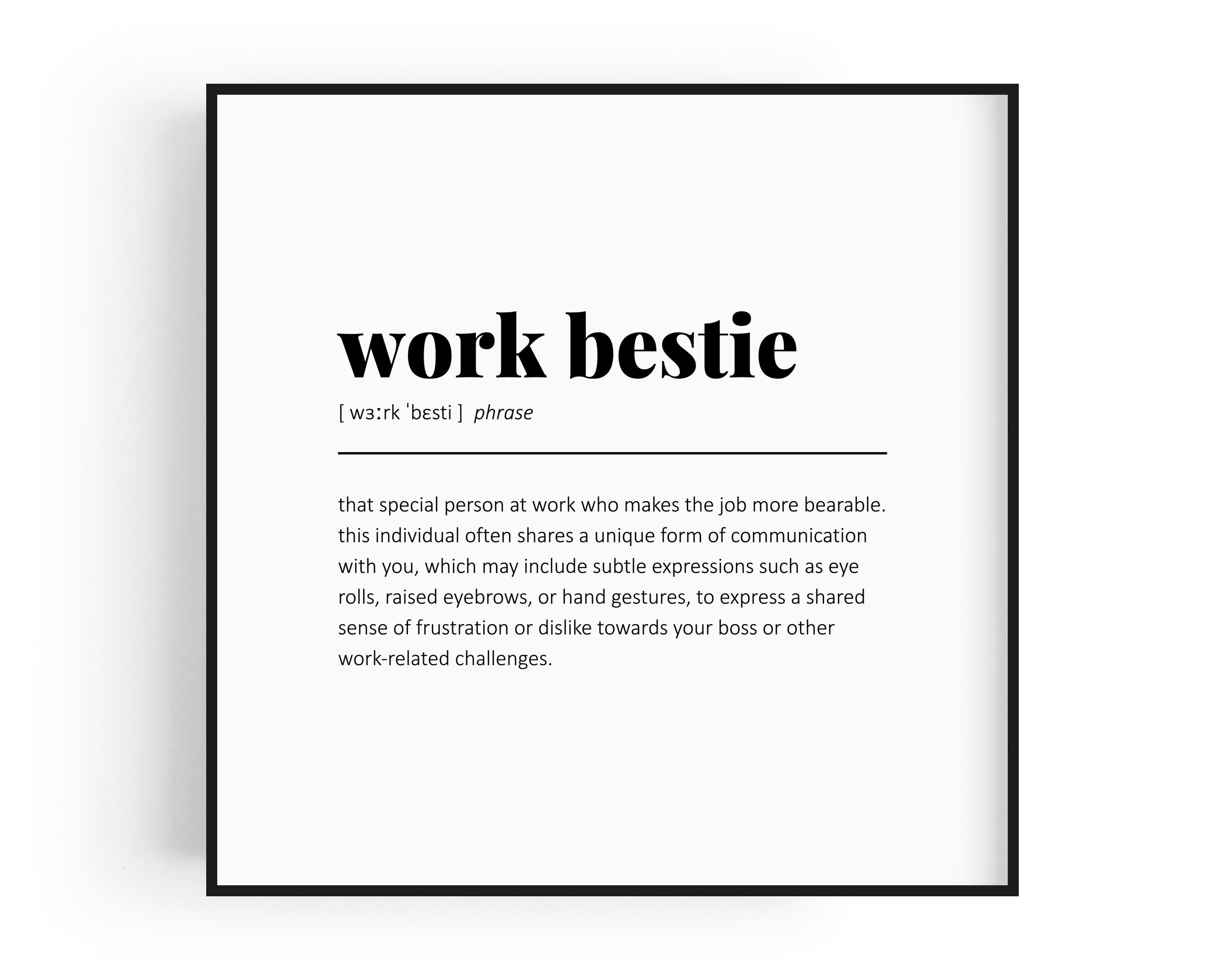 Work Bestie Digital Download Print Square Art Prints Funny Office Definition Prints Fun ...