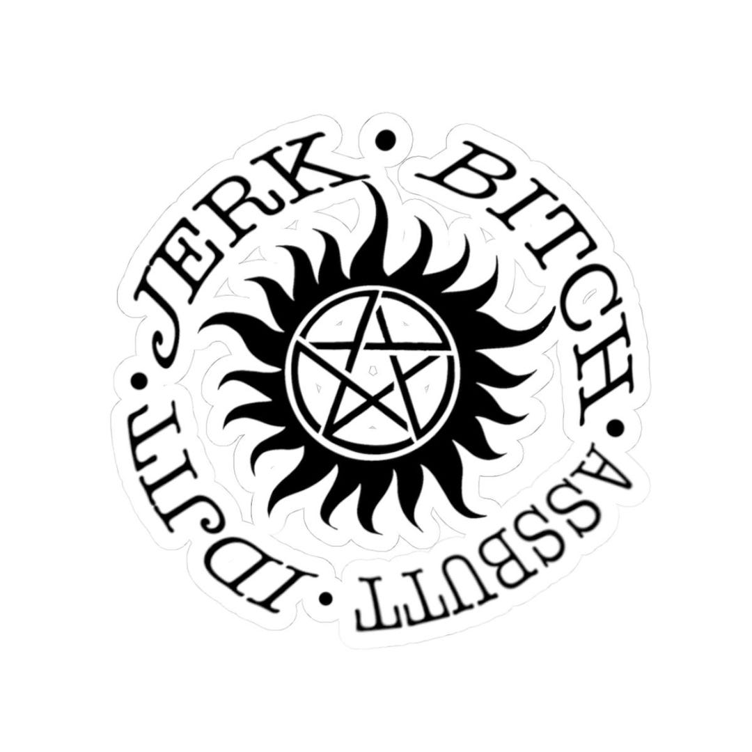 Supernatural Anti-possession Symbol With Jerk, Bitch, Idjit, and ...