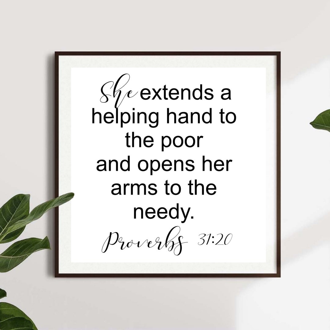 Proverbs 31:20 Scripture Art, Helps the Needy, Square - Etsy