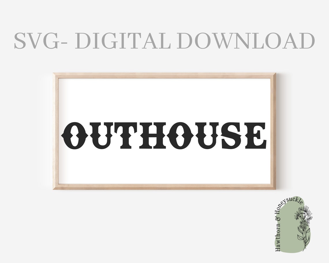 Outhouse Svg, Western Svg, Wood Sign Svg, Western Home Decor, Western ...