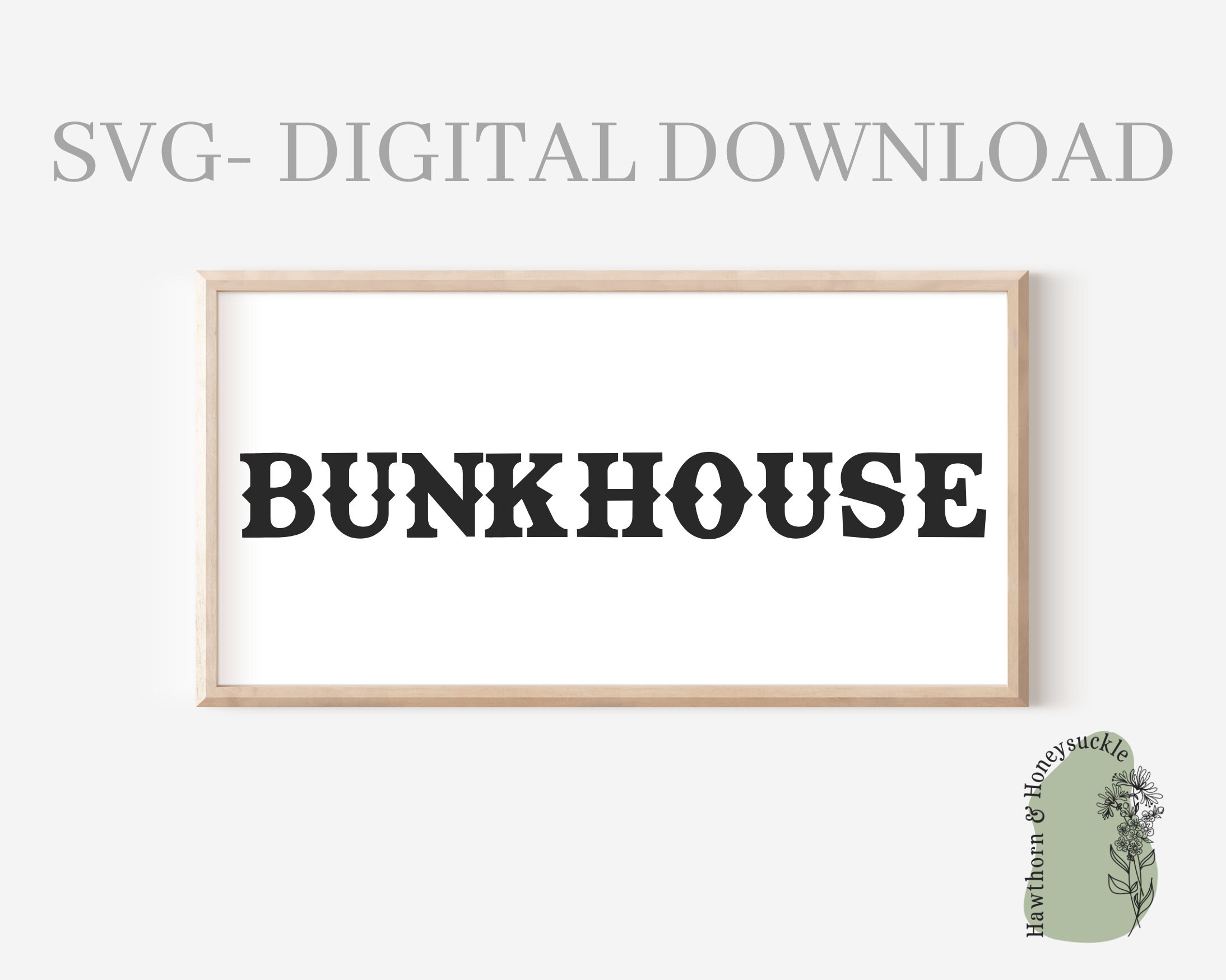 Bunkhouse Svg, Western Svg, Wood Sign Svg, Western Home Decor, Western ...