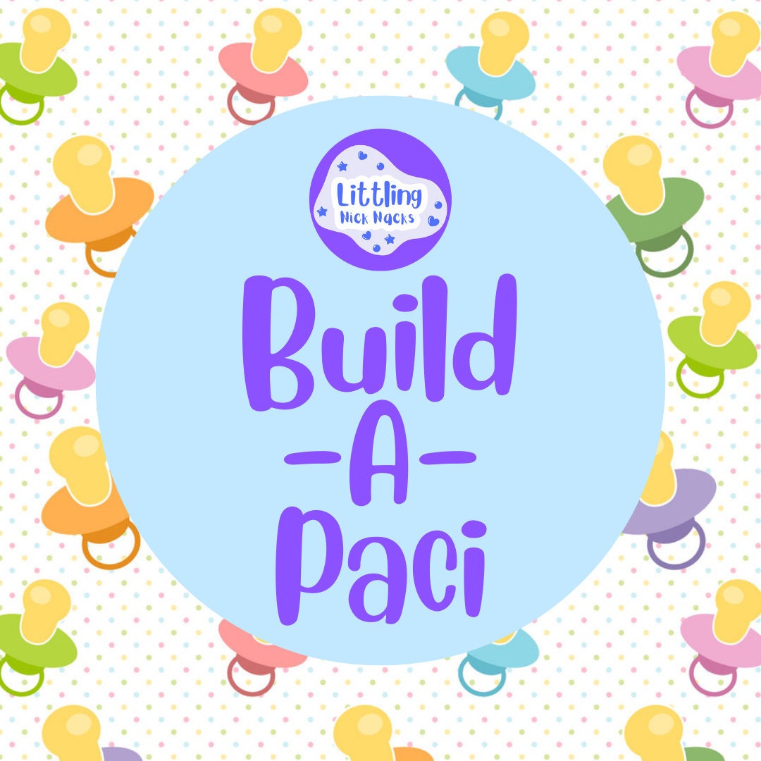 Build-a-paci Adult Pacifier Gen 1 Size 6, Little Space Binky Accessory ...