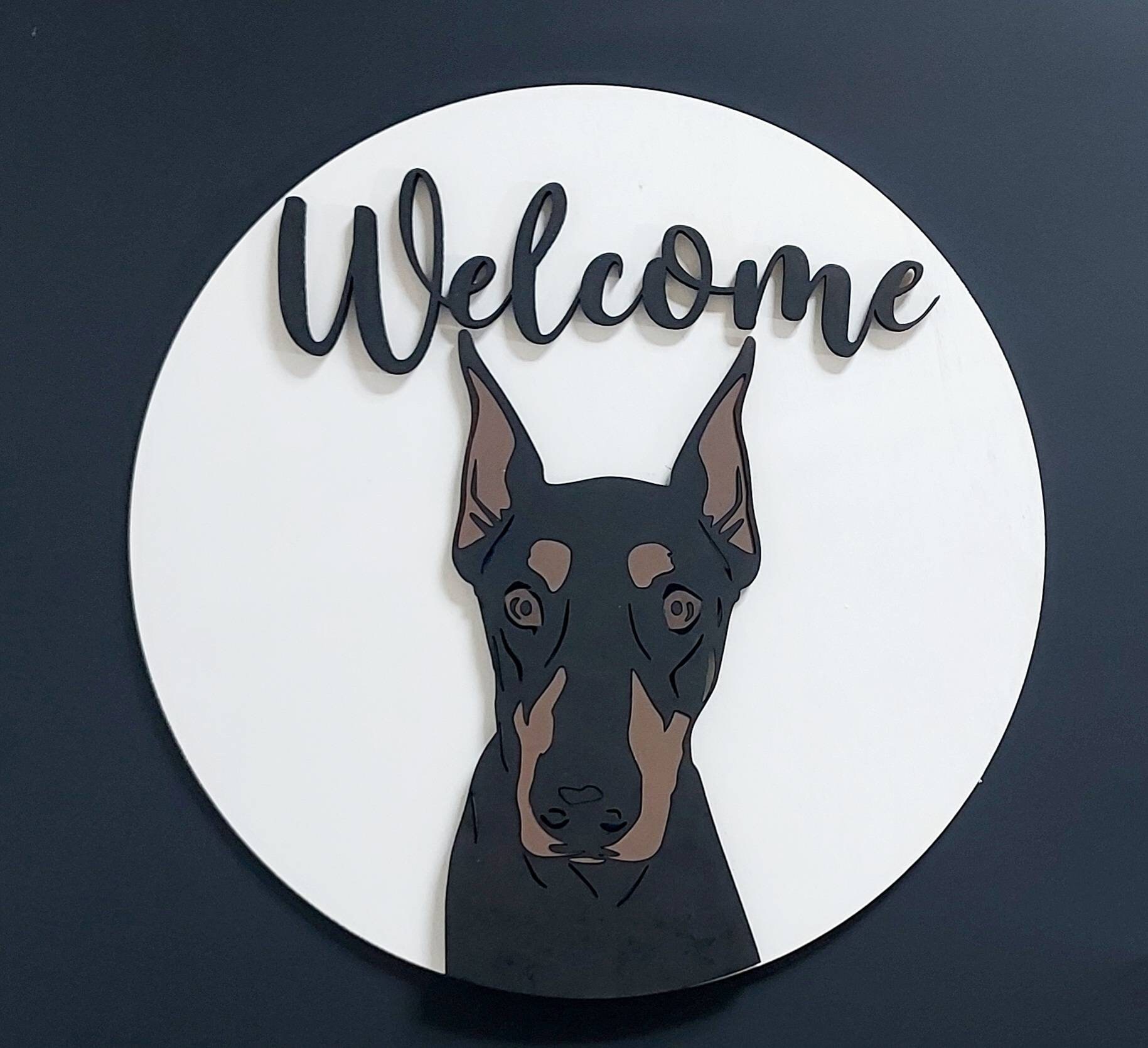 Doberman Sign, Doberman Welcome Sign, Doberman, Dog Sign, Pet Décor ...