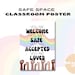 Safe Space Classroom Poster, Everyone is Welcome - Etsy