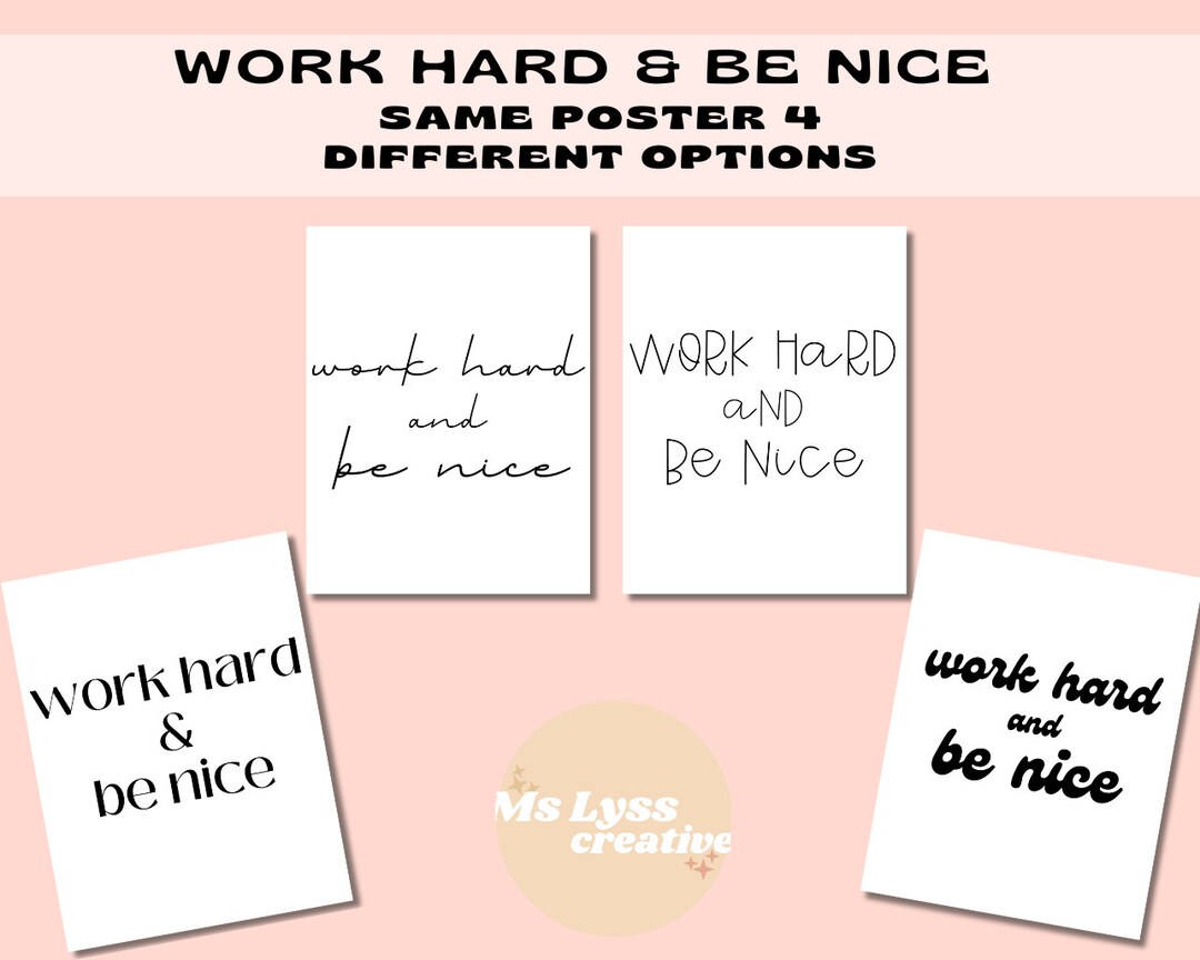 Work Hard & Be Nice Posters, Classroom Posters, Motivational School ...