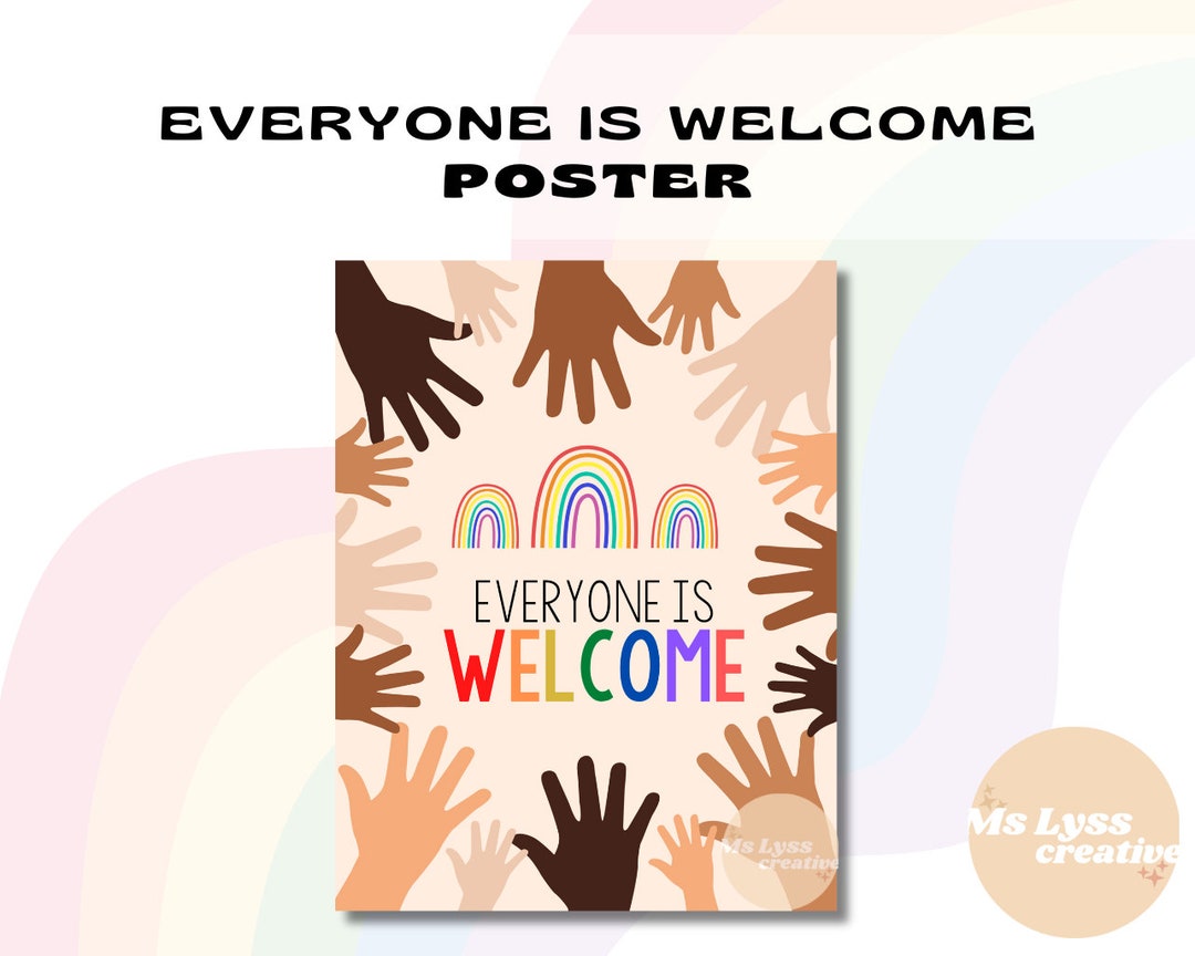Everyone is Welcome Classroom Poster, Inclusive Posters, Decor Poster ...