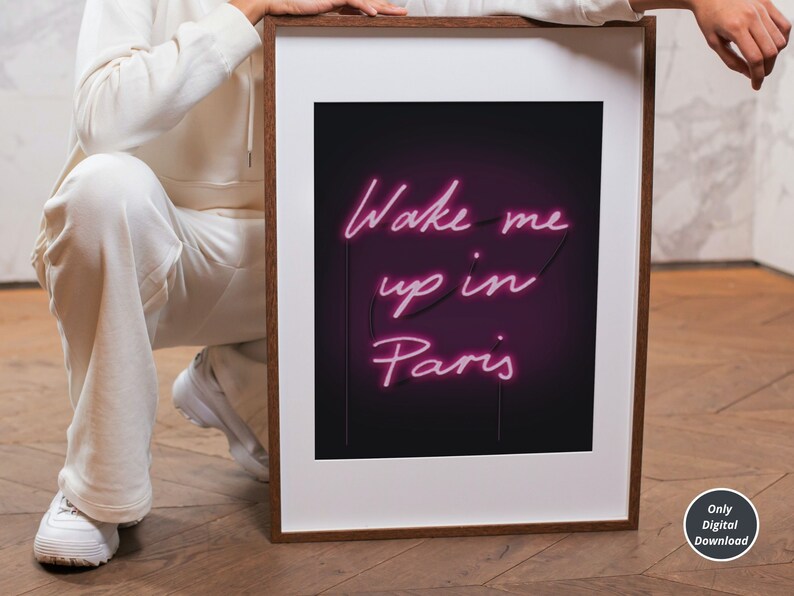 Neon Poster Wake Me up in Paris for Download, Neon Sign Art, Paris Wall ...