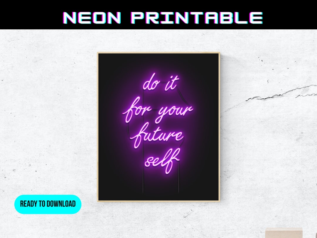 Neon Poster, Digital Neon Print, Motivational Quote in Neon ...