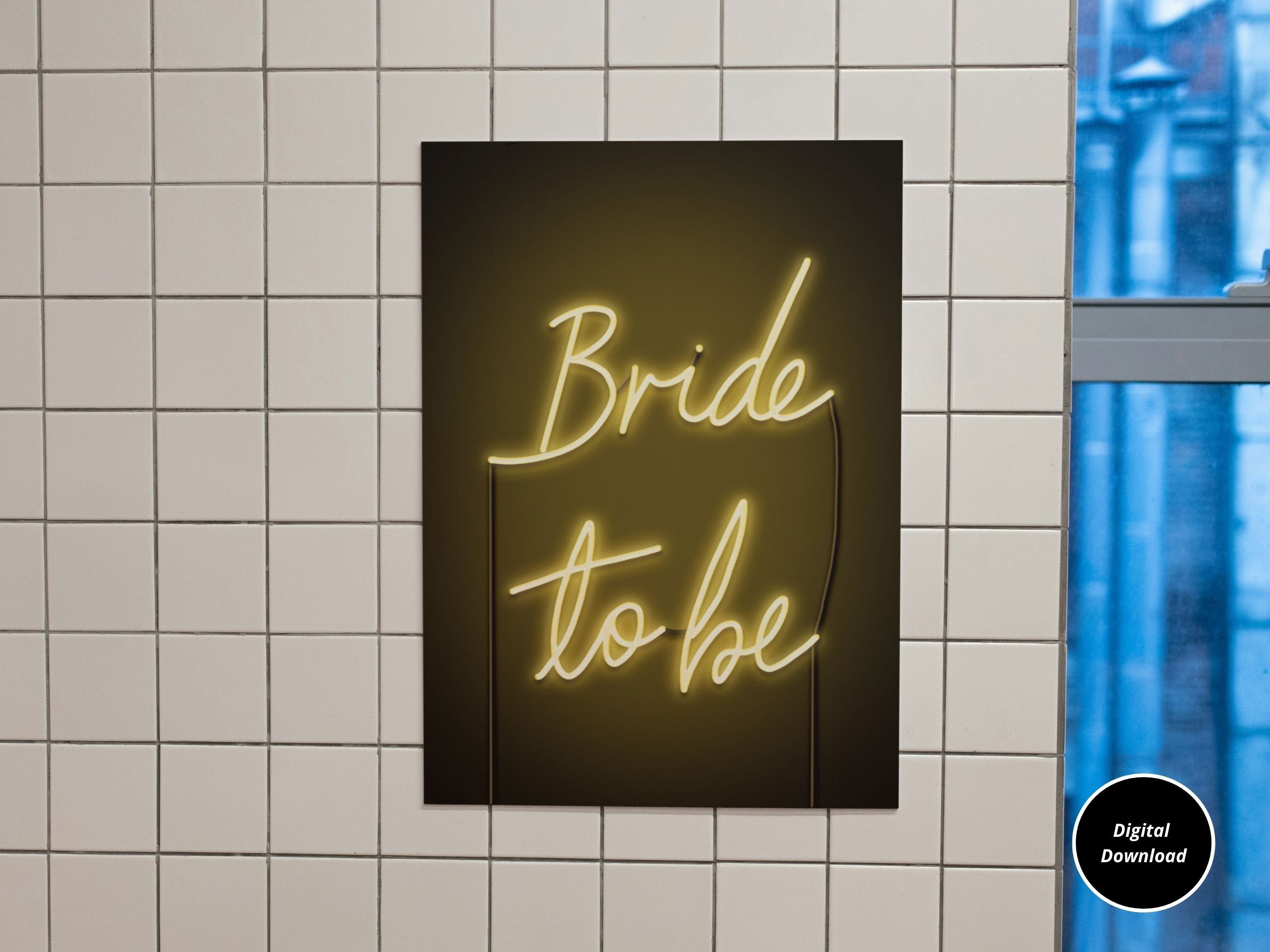 Bride to Be Neon Poster for Download, Printable Wall Art, Bride to Be ...