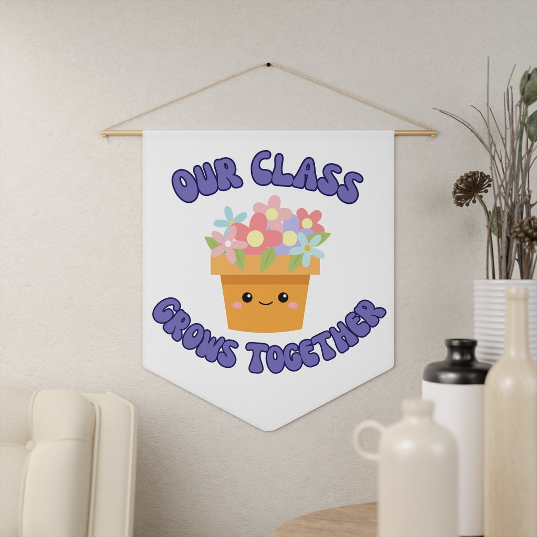 Our Classroom Grows Together, Classroom Pennant, Retro Classroom Decor ...