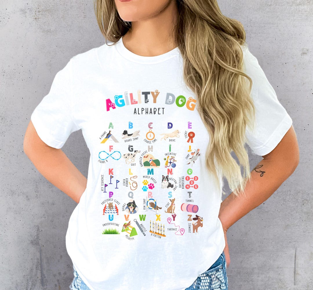 Agility Dog Alphabet Shirt, Canine Sports, Dog Training T-shirt, Dog ...