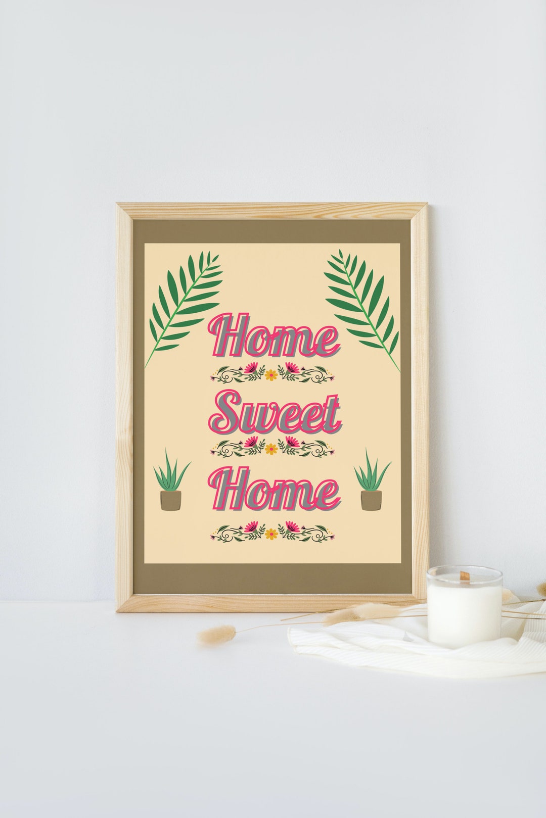 Home Sweet Home Art, Unframed Digital Download, Home Wall Poster, Happy ...