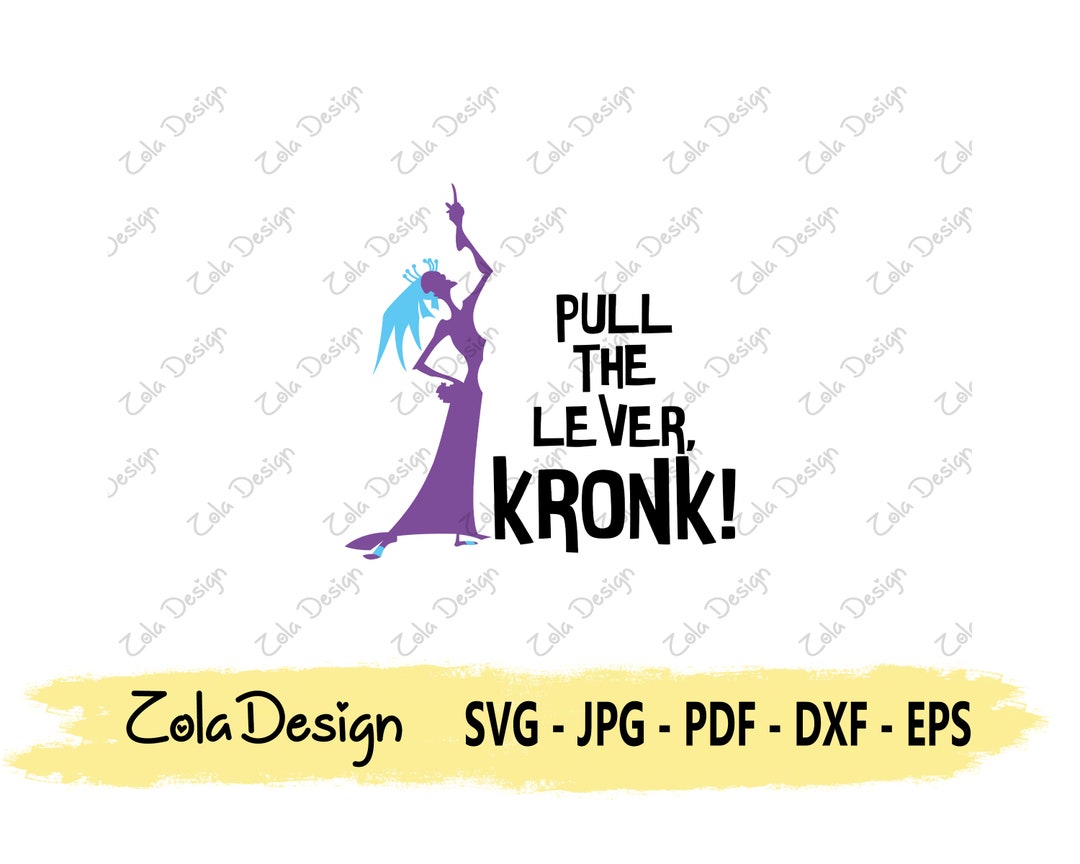 Yzma SVG | Pull the Lever Kronk Svg | Villain Quote Svg | Funny Quote ...