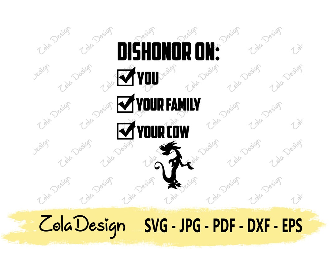 Dishonor on Svg | Mulan Quote SVG |mulan Mushu Svg | Funny Quote SVG ...