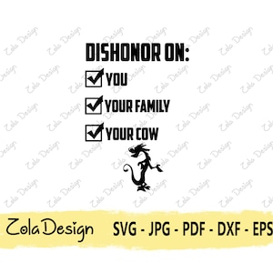 Dishonor on Svg | Mulan Quote SVG |mulan Mushu Svg | Funny Quote SVG ...
