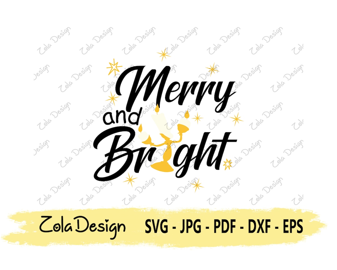 Merry and Bright Svg | Lumiere Svg | Belle and Beast SVG | Cogsworth ...
