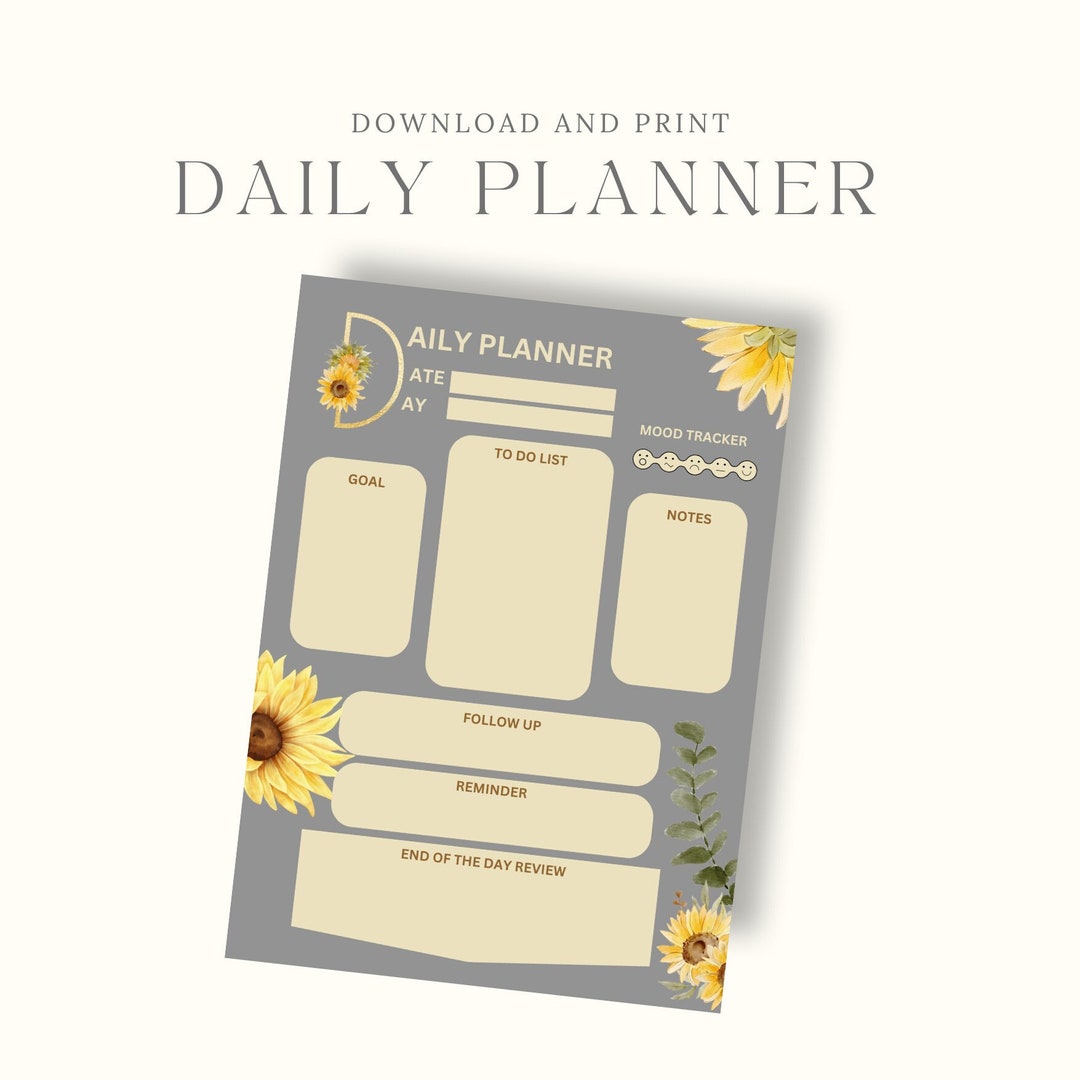 Printable Elegant Sunflower Daily Planner: Achieve Your Goals One Day ...