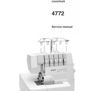 PFAFF Coverlock 4772 Serger Repair / Service Manual - Etsy