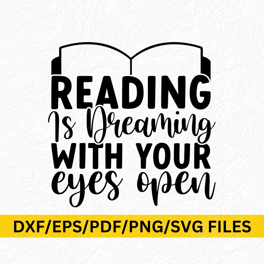 Reading is Dreaming SVG, Funny Book Quote, Teacher Librarian Gift ...