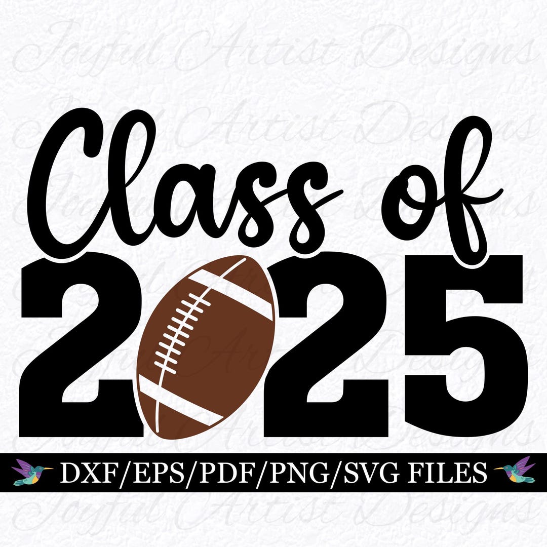Class of 2025 Football Sport Design Senior Football Player High School ...