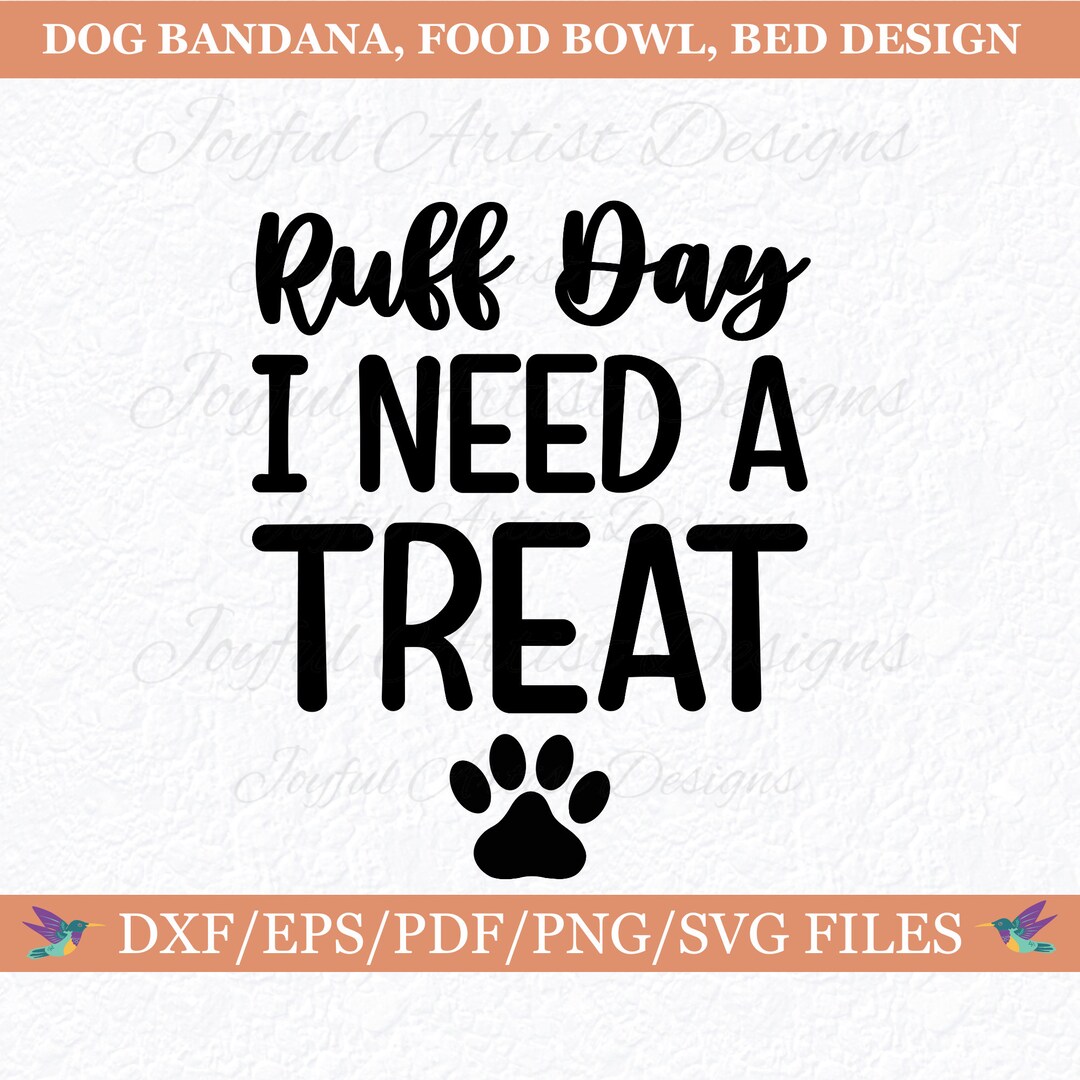 Funny Dog Bandana Saying Ruff Day I Need A Treat Pet Shirt Design Dog ...