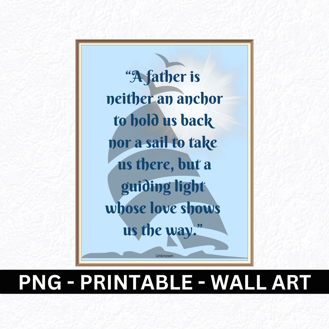 Father's Day Printable, Father PNG, Dad PNG, Dad Quote PNG, Dad Gift ...