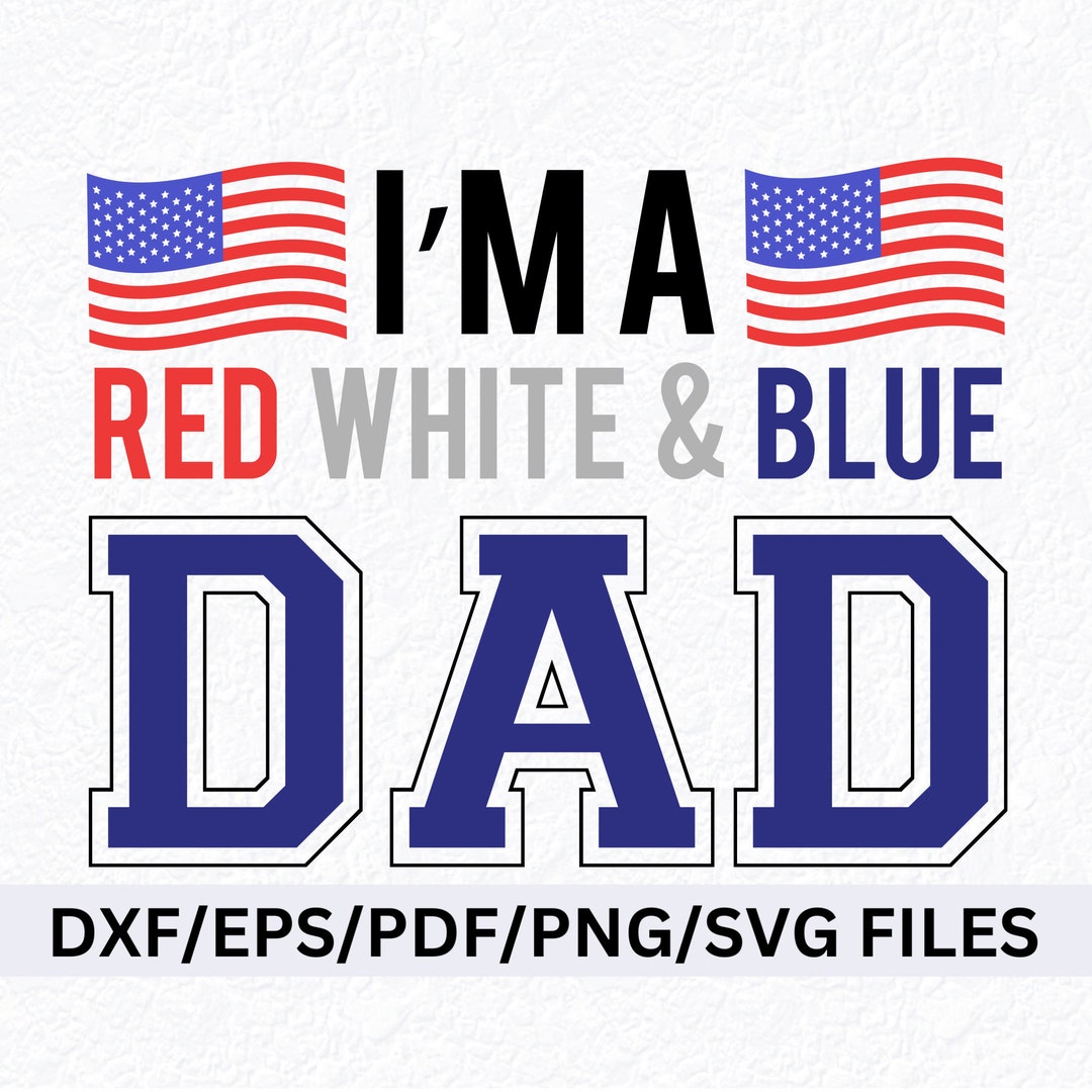 Flag Dad SVG, American Dad SVG, Patriotic Dad Svg Png, Military Dad Svg ...