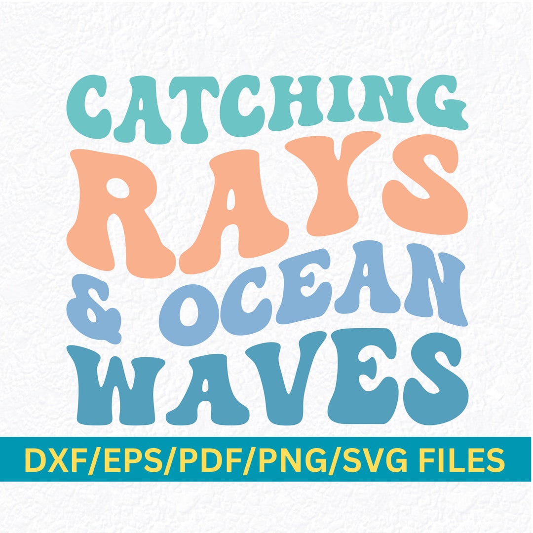 Beach Life SVG PNG, Sun and Waves SVG, Catching Rays & Ocean Waves Svg ...