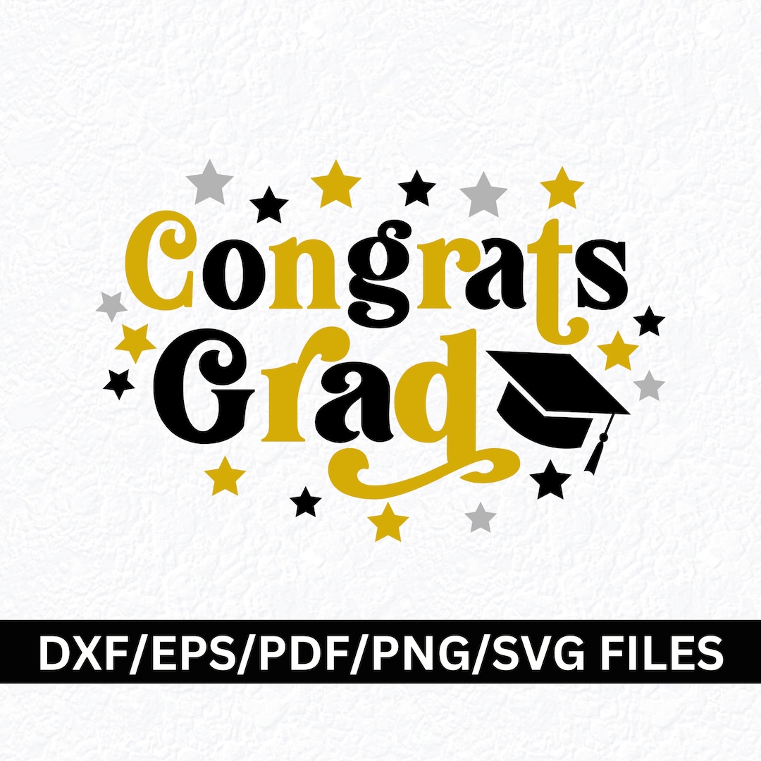 Congrats Grad SVG: Graduation Party Decor, Graduate Card (digital ...