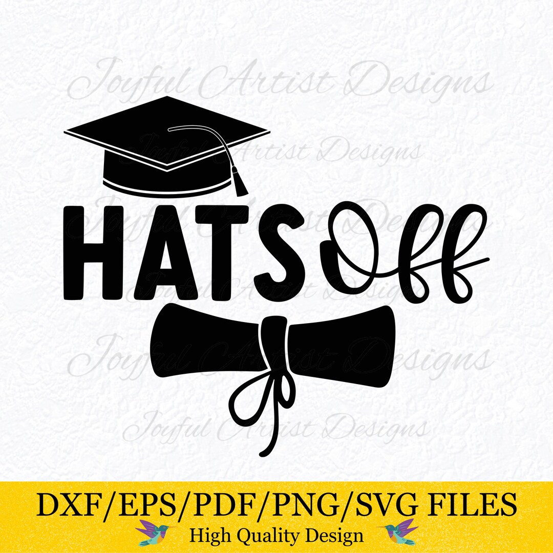 Hats off Graduation Sayings High School Senior College Graduate ...