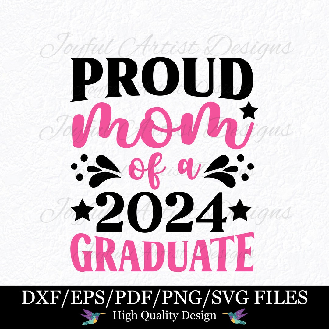 Proud Mom of a 2024 Graduate Graduation Quote Mom of a Senior College ...