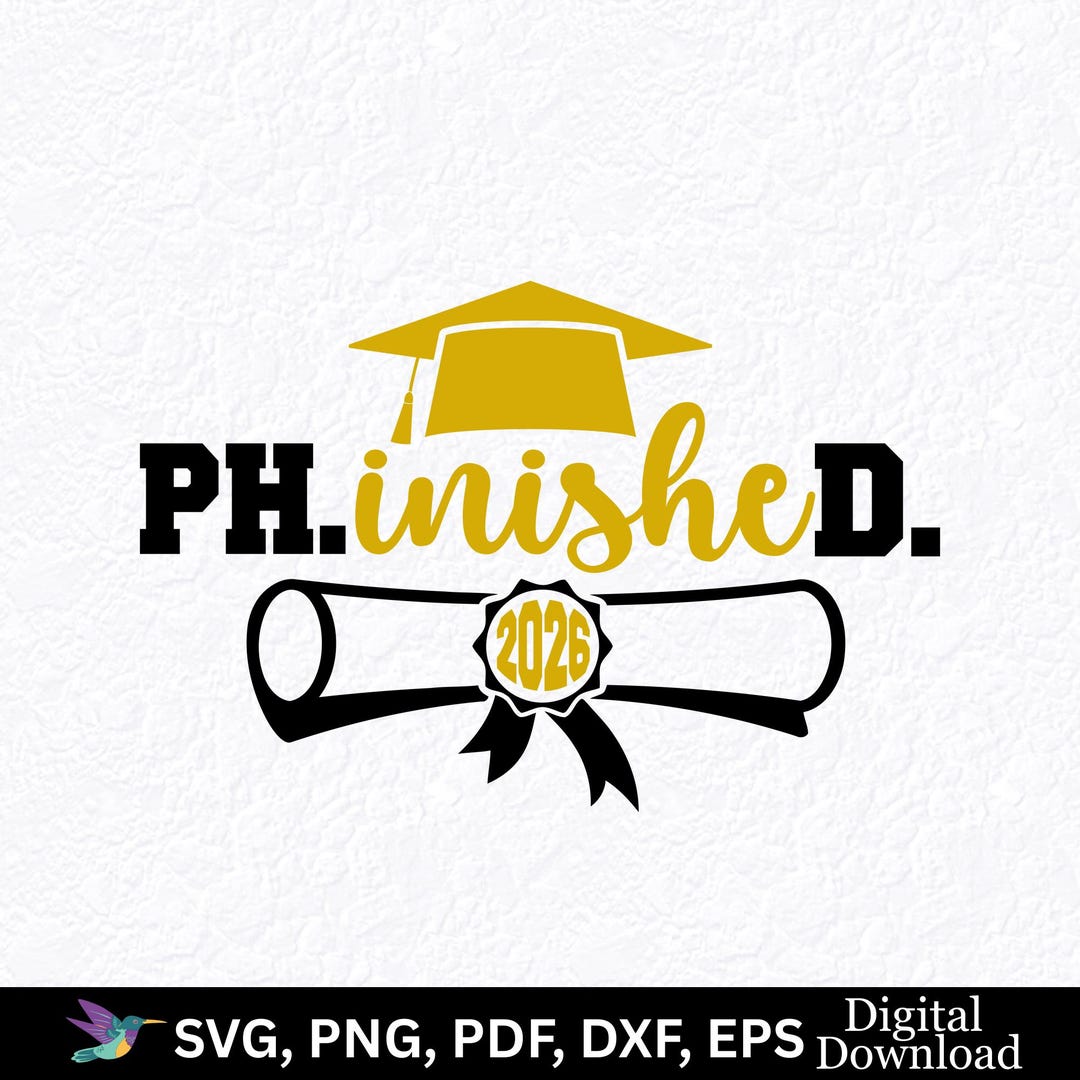 Doctorate Degree — Ph.inished. 2026 SVG PNG: Elegant Graduation Shirt ...