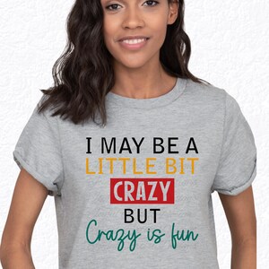 Crazy is Fun Sassy Quote SVG PNG: Positive Life Cut File - Etsy