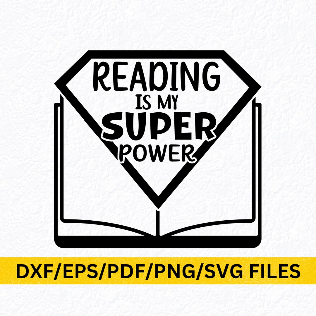 Reading is My Superpower SVG, Book Lover Design (digital Files) - Etsy