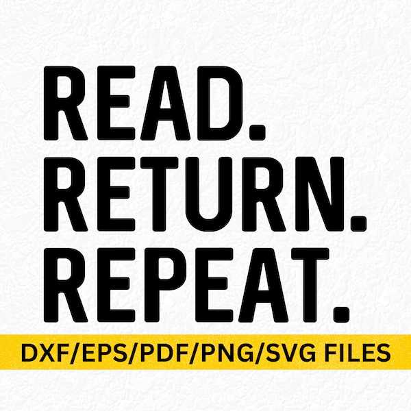 Read Return Repeat Svg - Etsy
