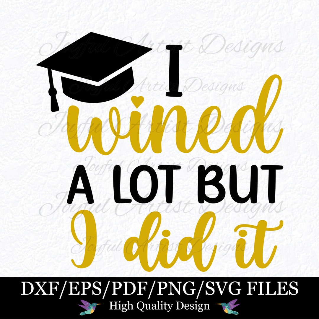 I Wined a Lot but I Did It Funny Master Graduation College Masters PHD ...