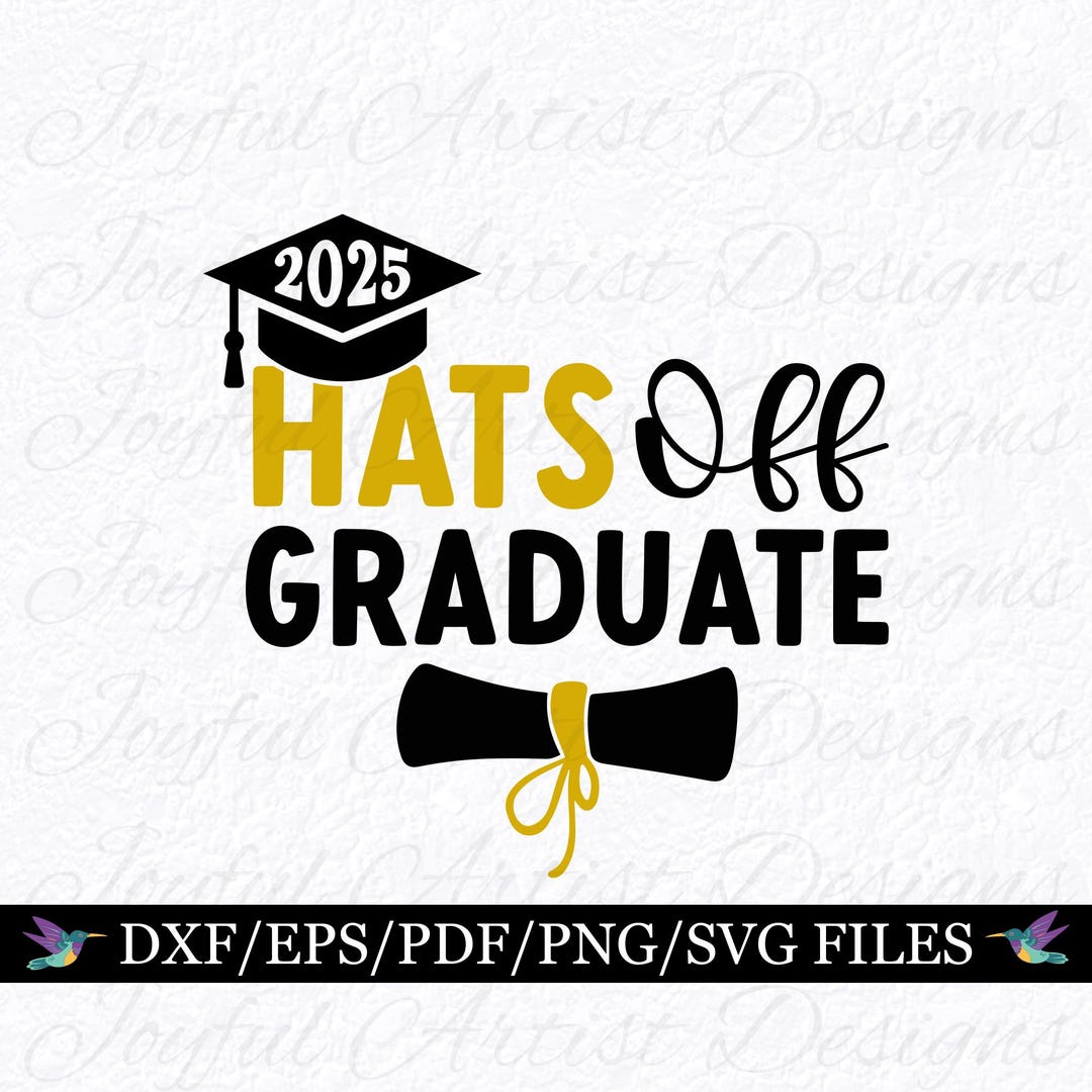 Hats off Graduate, High School Grad, Senior College Graduate, Congrats ...