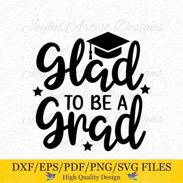 Glad to Be a Grad Svg - Etsy