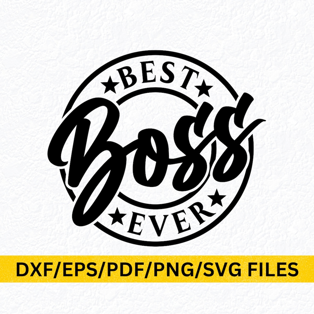 Best Boss Ever SVG Bosses Day Gifts for Men for Women Boss Tumbler Mug ...