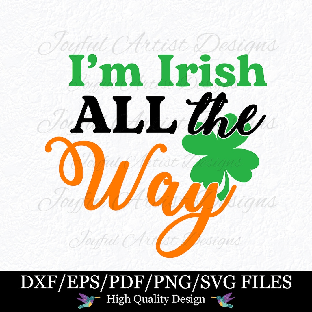 I'm Irish SVG Png St. Patrick's Day SVG Irish SVG Shamrock Svg Irish ...