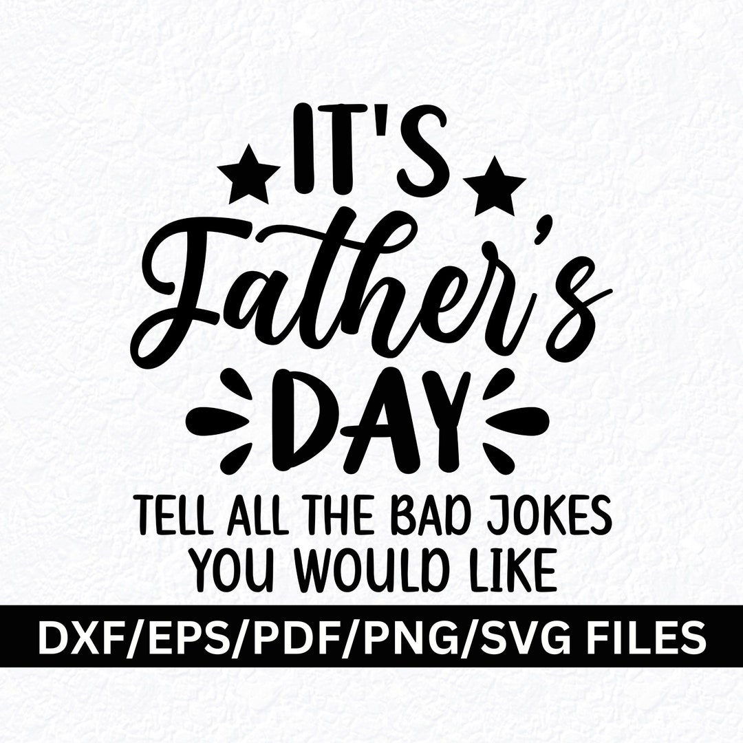 Bad Dad Jokes SVG, Dad Joke SVG PNG, Father Day Svg Png, Father Day ...