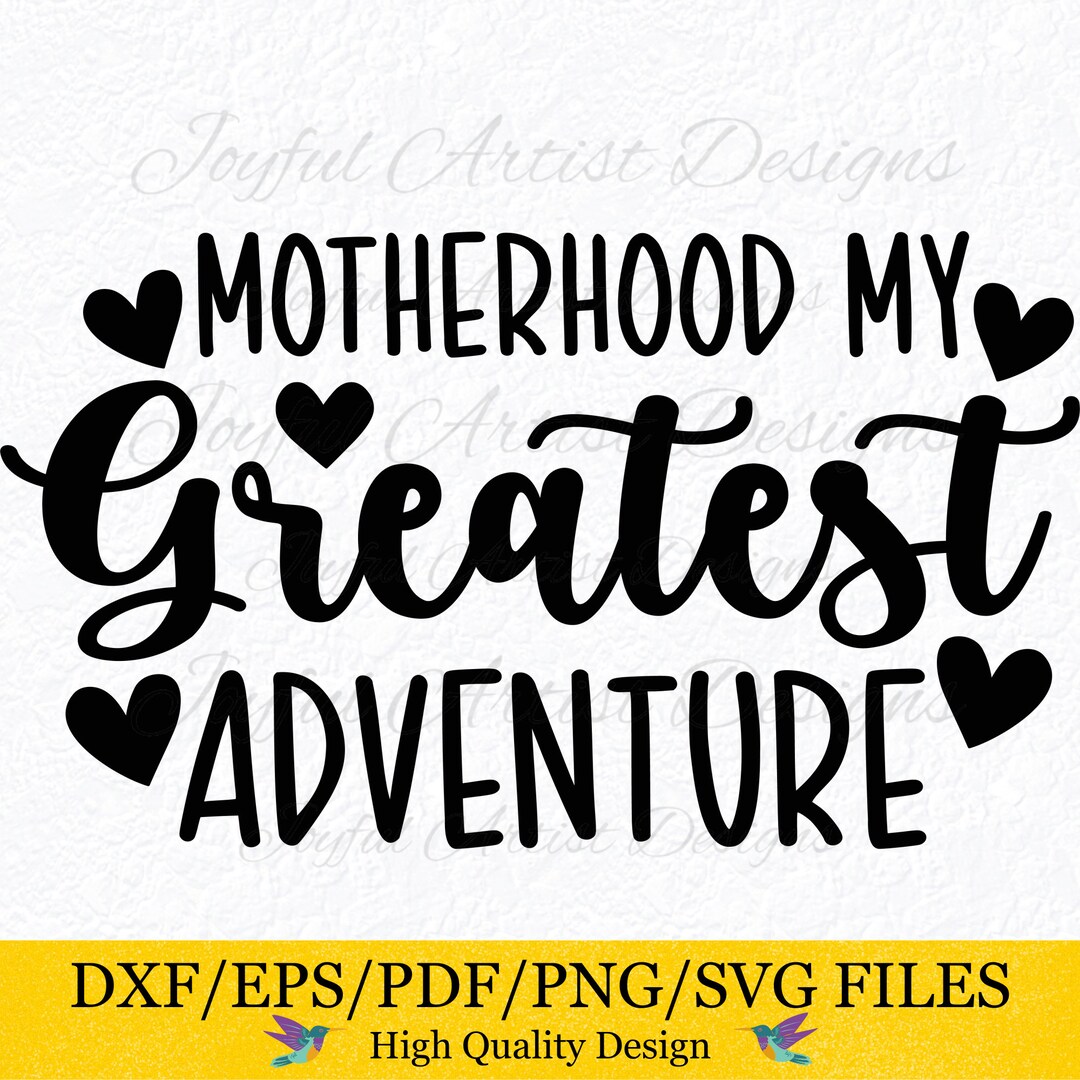 Motherhood is My Greatest Adventure Mom Quote Mom Life Mother Mama Mum ...