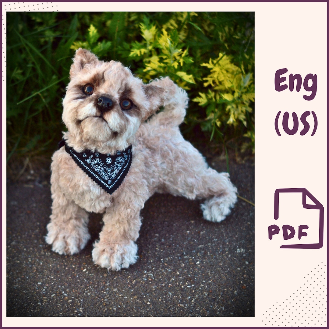 Yorkshire Terrier Sewing Pattern PDF • Poseable Dog Plush • Collectible ...