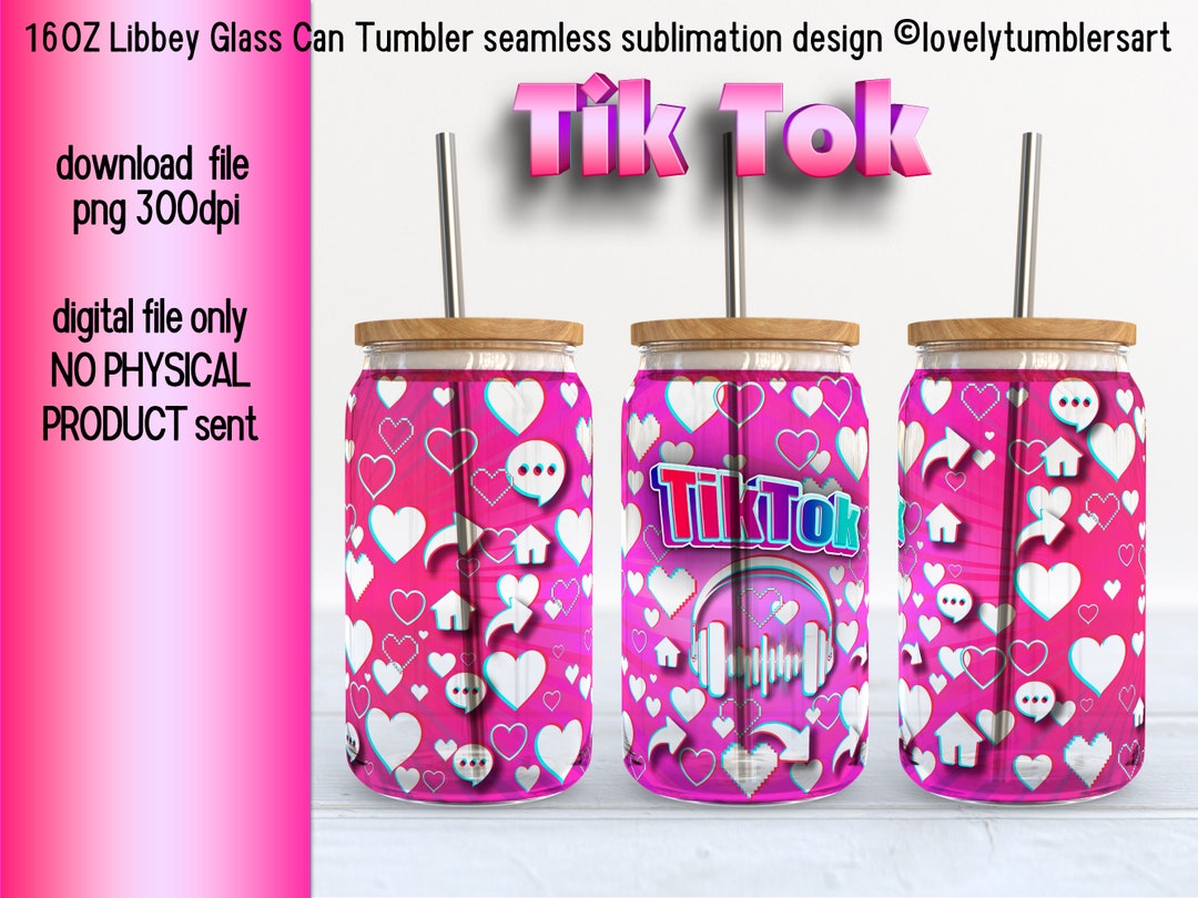16OZ Libbey Glass Can Tumbler Tiktok Sublimation Designs. Tik Tok ...