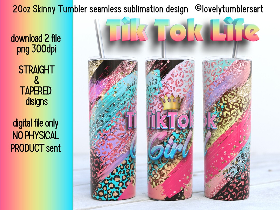 20oz Skinny Tumbler Tiktok Girl Sublimation Designs. Tik Tok . Skinny ...
