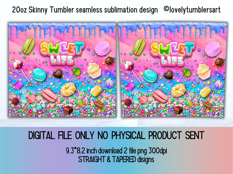 20oz Skinny Tumbler Sweet Life Candy Bar Sublimation Designs. Rainbow ...