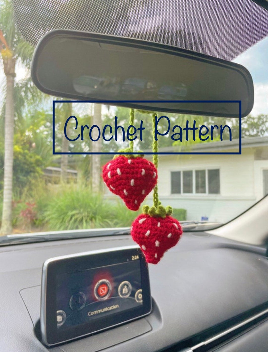 Crochet Pattern- Strawberries Car Charm (please Read Item Description ...