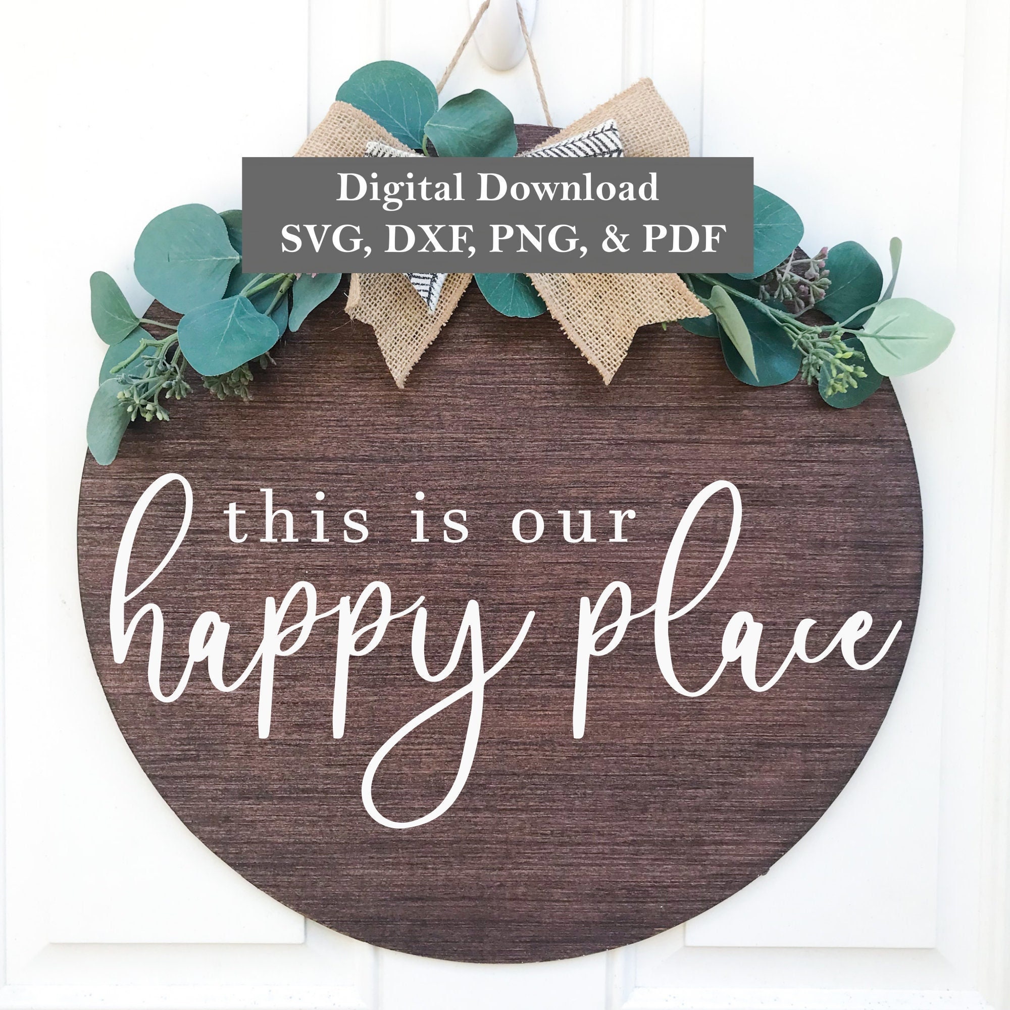 This is Our Happy Place SVG| Door Hanger SVG | Cricut Project - Etsy