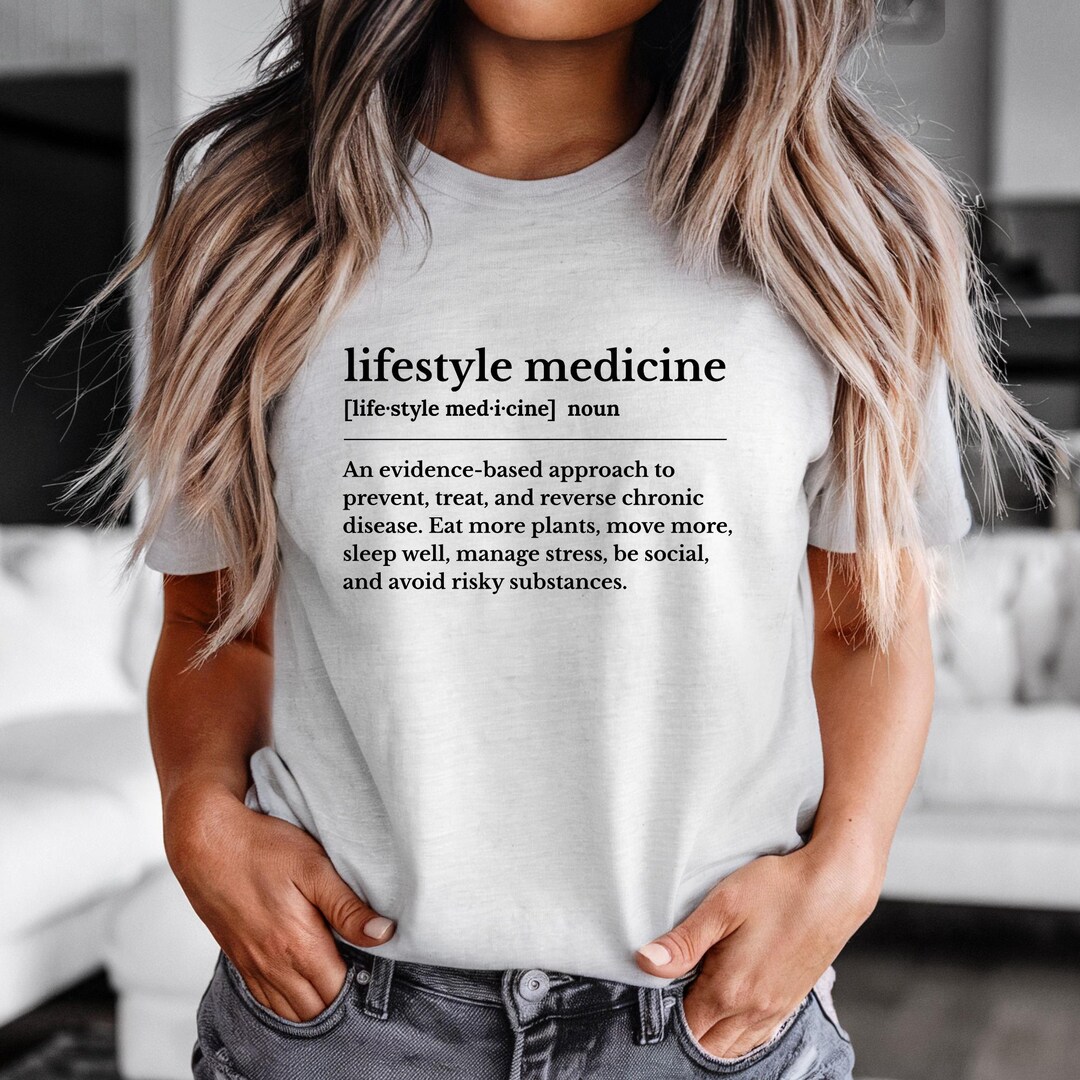 Lifestyle Medicine Definition T Shirt | Wellness Doctor Tee | Health ...